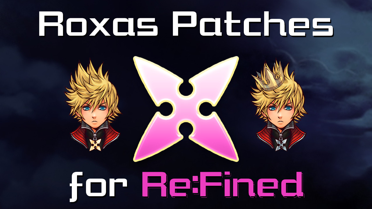 [PC] Re:Fined Patches for TieuLink's Roxas Mod for Kingdom Hearts II ...