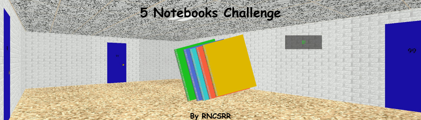 5 Notebook Challenge Mod for Baldi's Basics | Baldi Mods