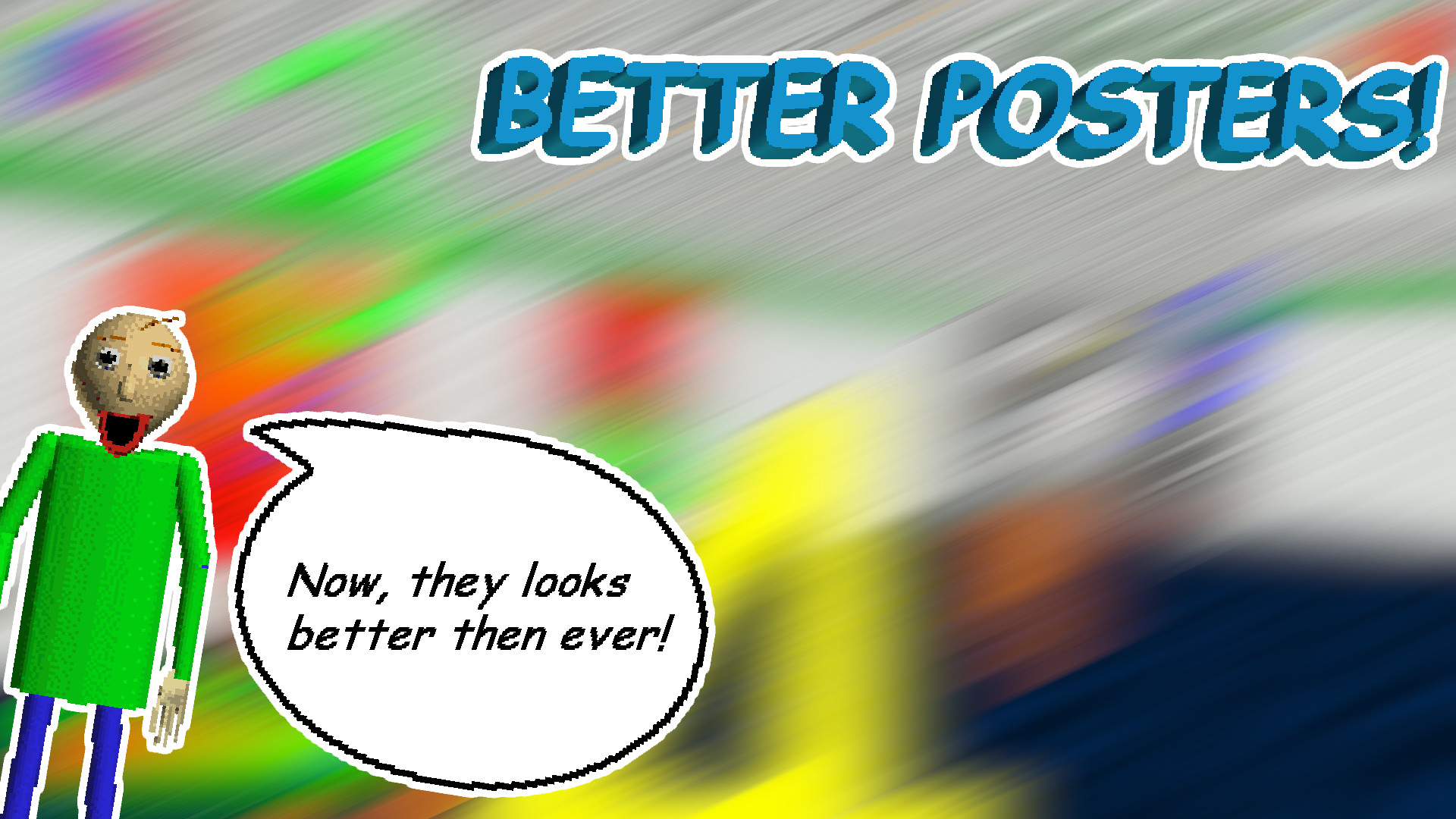 (V0.14.X) Better Posters! Mod for Baldi's Basics | Baldi Mods