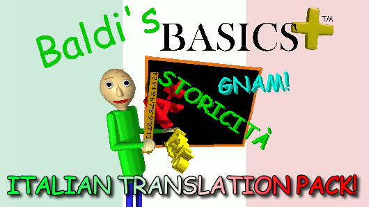 [0.14.X] BB+ Italian Translation Pack Mod for Baldi's Basics | Baldi Mods