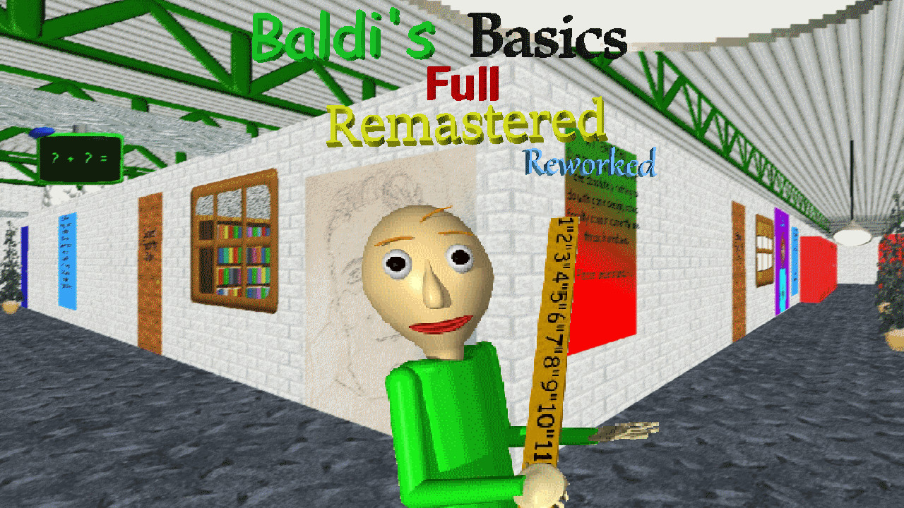 Baldi's Basics Full Remastered Reworked Mod for Baldi's Basics | Baldi Mods