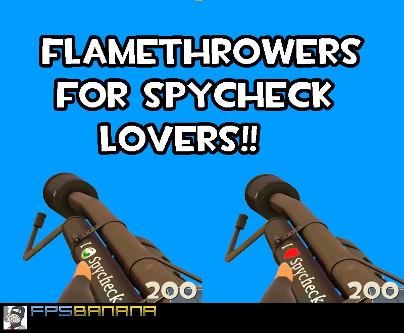 Spycheck Flamethrower [Team Fortress 2] [Mods]