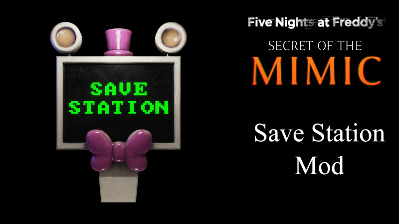 Five Nights at Freddy's Secret of The Mimic Mods, Tutorials & Community ...