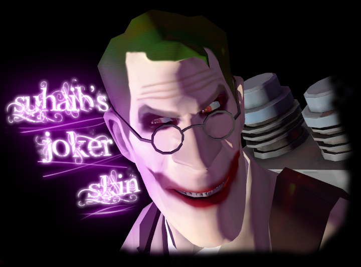 Suhaib's Joker Medic *update* [Team Fortress 2] [Mods]