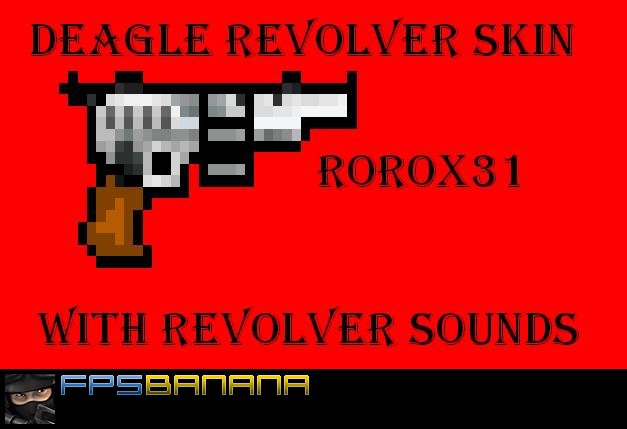 Deagle Revolver Skin+Revolver Sounds [CS2D] [Mods]