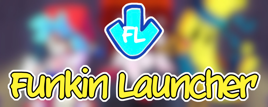 NEW Funkin Launcher News for Friday Night Funkin' | FNF News