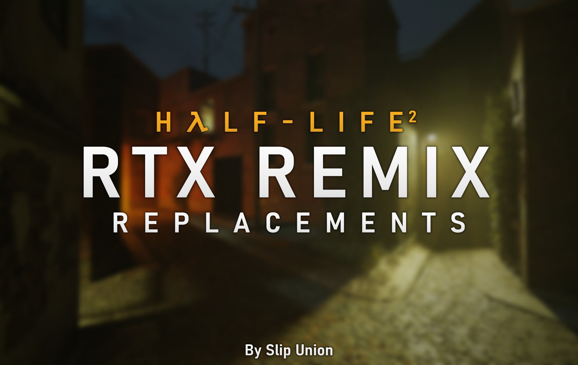 [Half-Life 2: RTX] Replacements Project for Half-Life 2 | HL2 Projects