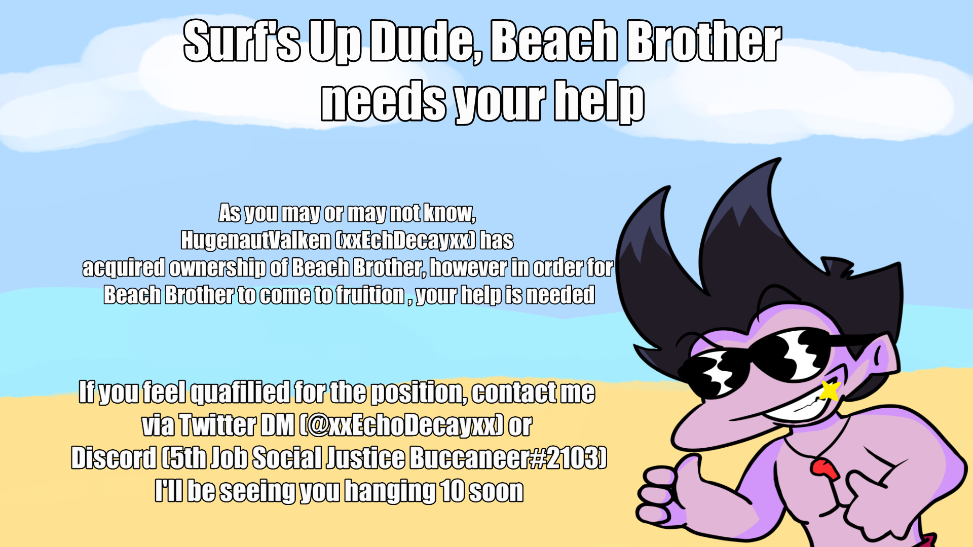 Beach Brother will Surf Again (He will need your help) Request for ...