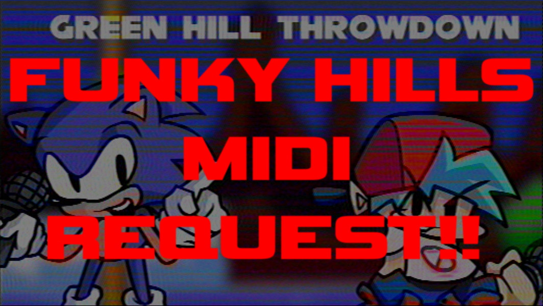 Funky Hills MIDI REQUEST [Friday Night Funkin'] [Requests]