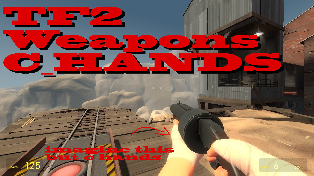 TF2 Weapons with C HANDS Request for Garry's Mod | GMod Requests