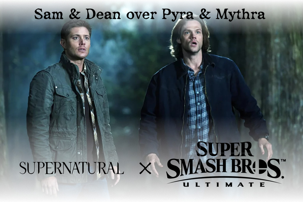 Sam and Dean (Supernatural) over Pyra and Mythra Request for Super Smash Bros. Ultimate | SSBU ...