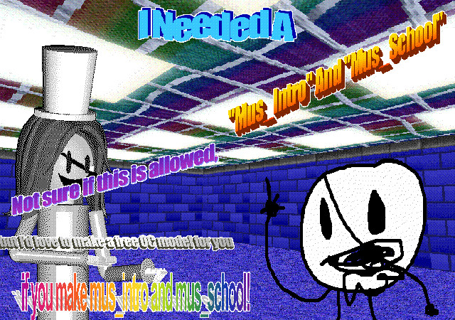 Looking for a mus_school and mus_intro, if anyone's up for it! Request ...