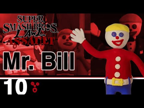 Mr. Bill (Mr. Bill's Real Life Adventures) [CMC+ v8/9.5] Request for ...