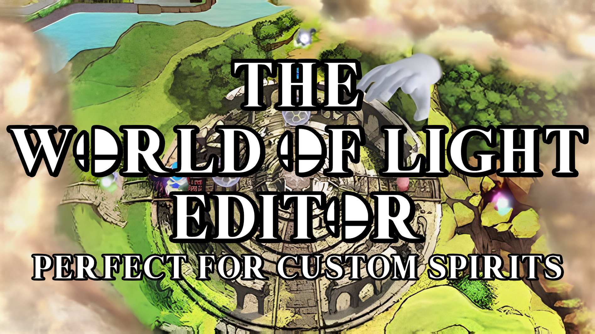 The World of Light Editor Request for Super Smash Bros. Ultimate | SSBU ...