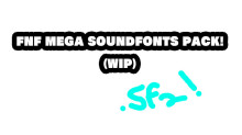 Soundfonts [Friday Night Funkin'] [Modding Tools]