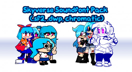 Skyverse Soundfont Pack + Official Chromatics Modding Tool for Friday Night Funkin' | FNF ...