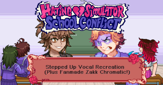 Stepped Up FLP (Hating Simulator: School Conflict) [Friday Night Funkin ...