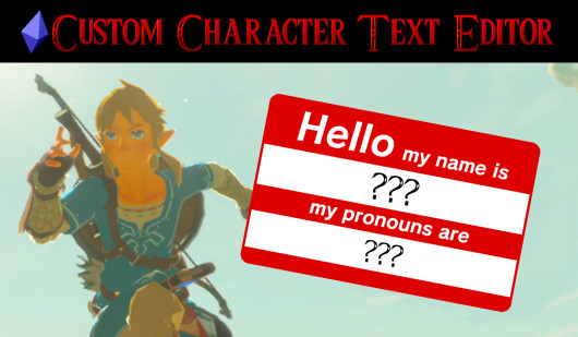 CCTE: Custom Character Text Editor Modding Tool for The Legend of Zelda ...