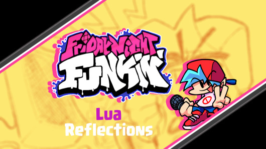 Psych Engine Lua Reflections Modding Tool for Friday Night Funkin' | FNF Modding Tools