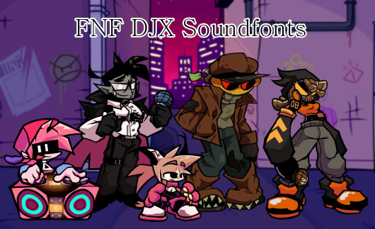 FNF DJX Soundfonts (sf2) [Friday Night Funkin'] [Modding Tools]