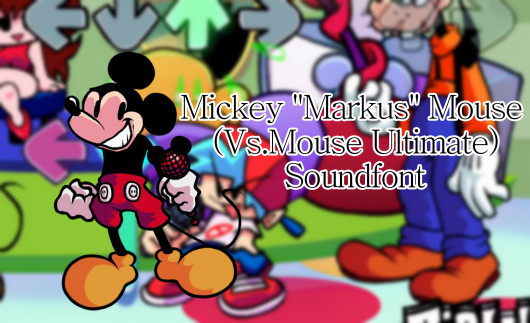 Markus (Vs Mouse Ultimate) Soundfont (sf2) Modding Tool for Friday ...