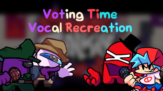 Voting Time - Vocal Recreation FLP/MIDI Modding Tool for Friday Night Funkin' | FNF Modding Tools