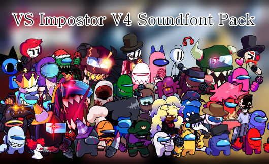 Vs Impostor V4 Soundfont Pack (sf2) [Friday Night Funkin'] [Modding Tools]