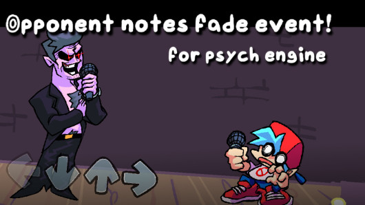 Opponent notes fade event Modding Tool for Friday Night Funkin' | FNF ...
