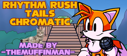 Rhythm Rush Tails Chromatic! [Friday Night Funkin'] [Modding Tools]
