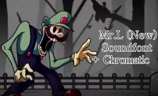 Mr.L (New) Soundfont (sf2 + Chromatic) Modding Tool for Friday Night ...