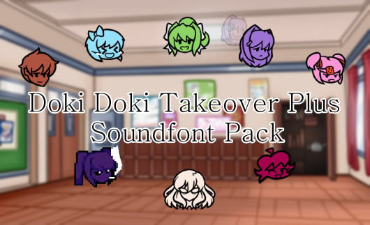 Doki Doki Takeover Plus Soundfont Pack (sf2) Modding Tool for Friday Night Funkin' | FNF Modding ...