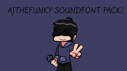 AJTheFunky Soundfont Pack! (+ others) Modding Tool for Friday Night ...