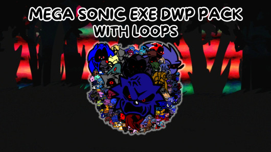 MEGA SONIC EXE DWP WITH LOOPS Modding Tool for Friday Night Funkin' | FNF Modding Tools