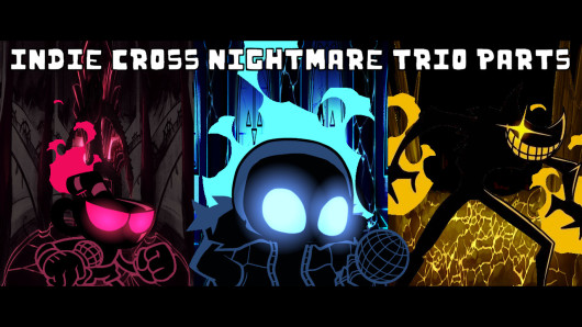 Indie Cross Nightmare Trio Parts Modding Tool for Friday Night Funkin' | FNF Modding Tools
