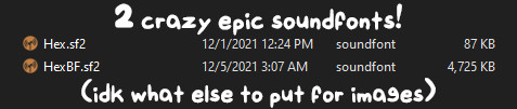 HexBF Chromatic and Soundfont + Hex Soundfont Modding Tool for Friday ...