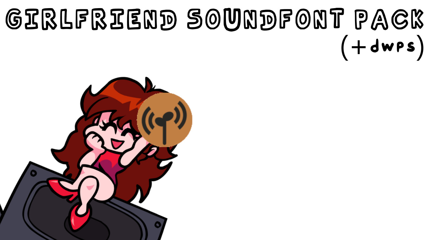 GirlFriend Pack SoundFont Modding Tool for Friday Night Funkin' | FNF ...