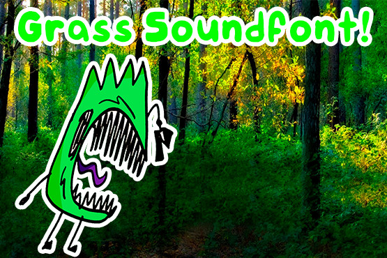Grass Soundfont! Modding Tool for Friday Night Funkin' | FNF Modding Tools