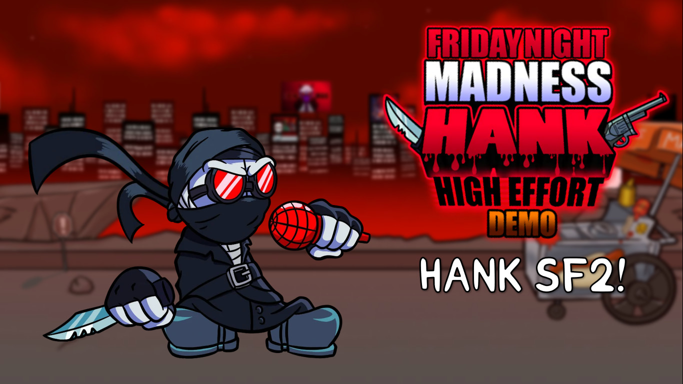 high effort hank sf2! (nevada's most wanted) Modding Tool for Friday ...