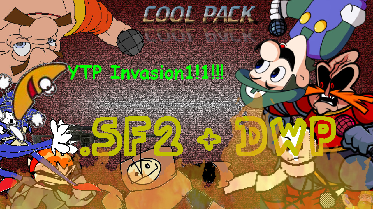 YTP Invasion (.SF2's + .DWP's) V2 PACK Modding Tool for Friday Night ...