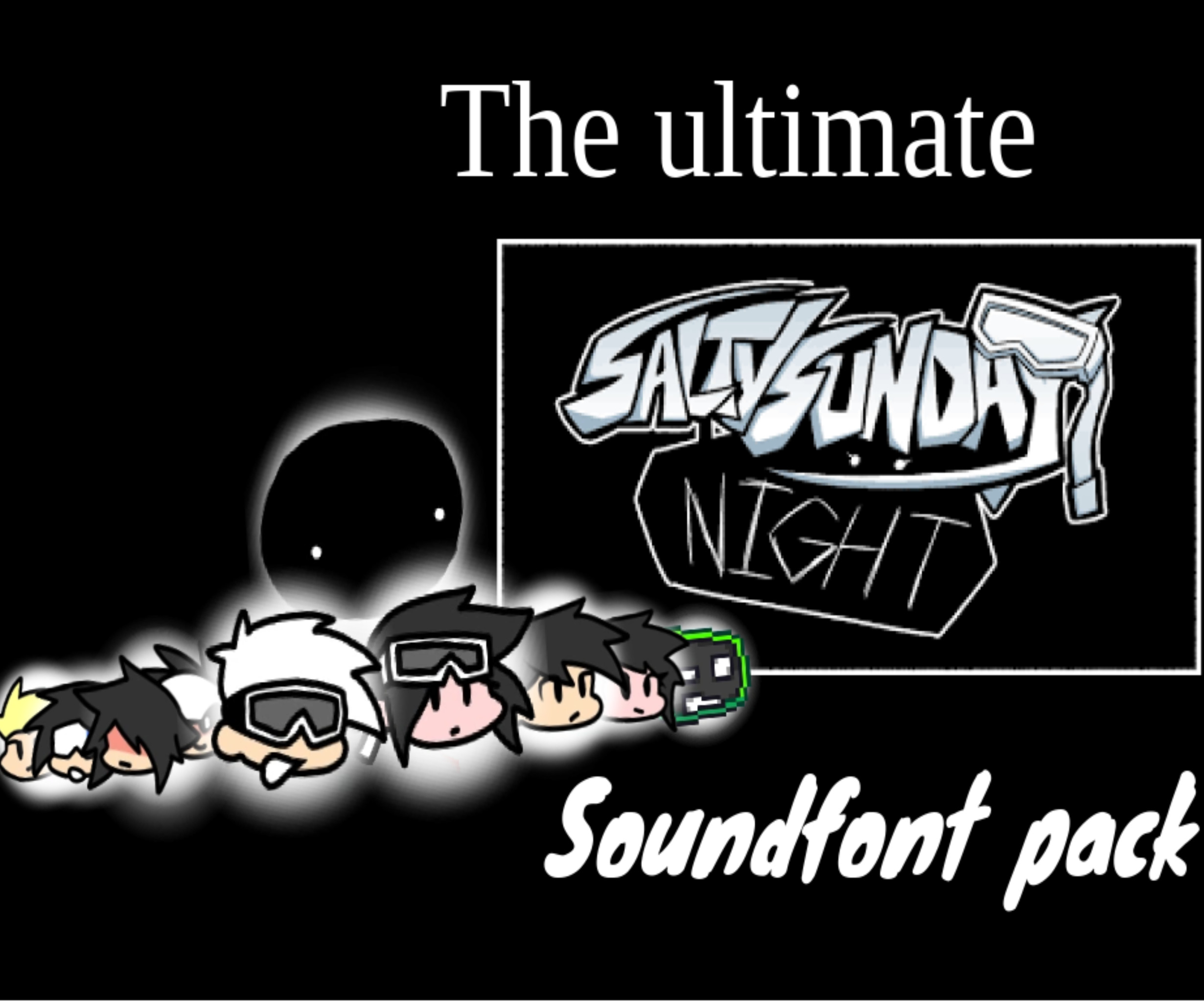 The ultimate Salty’s Sunday Night Soundfont pack Modding Tool for ...