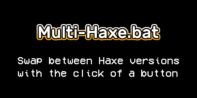 MultiHaxe: Swap between Haxe versions easily Modding Tool for Friday ...