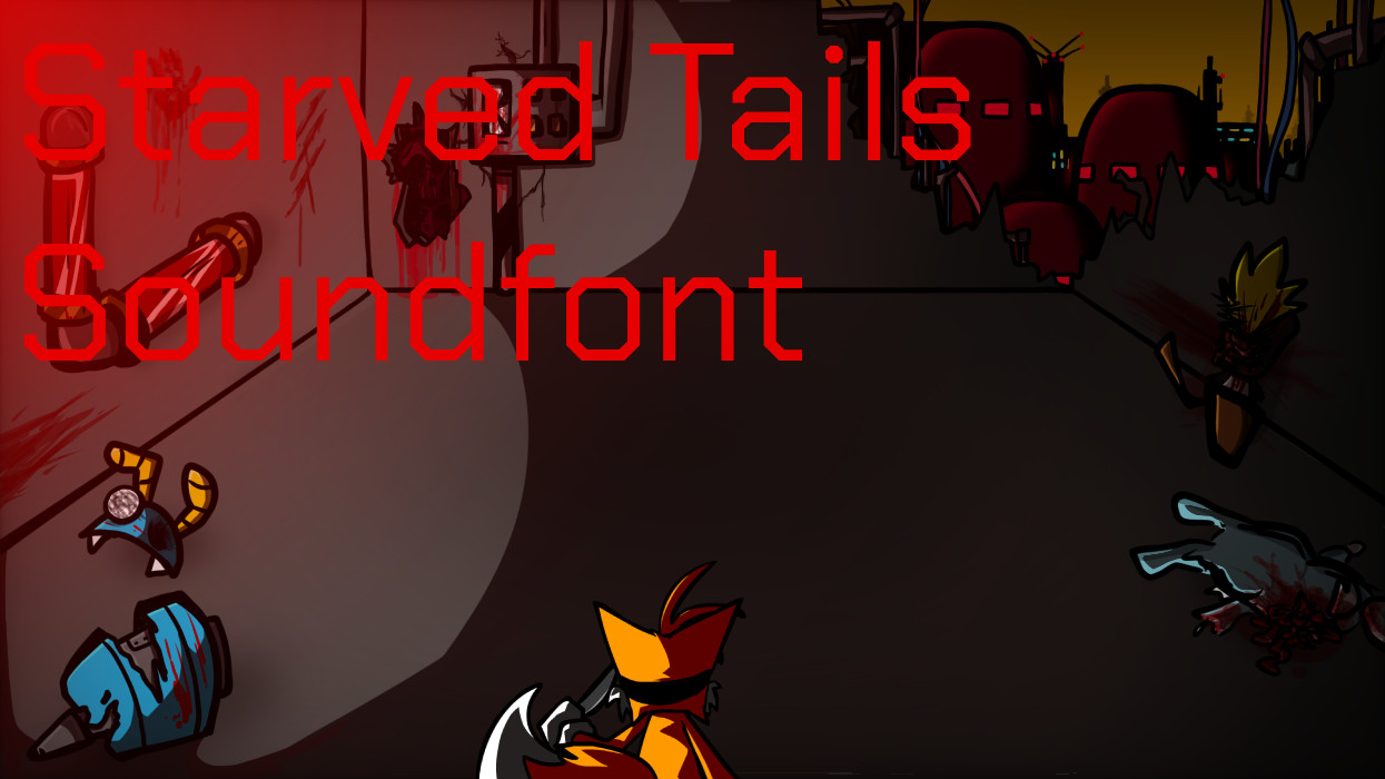 Starved Tails Soundfont Modding Tool for Friday Night Funkin' | FNF ...