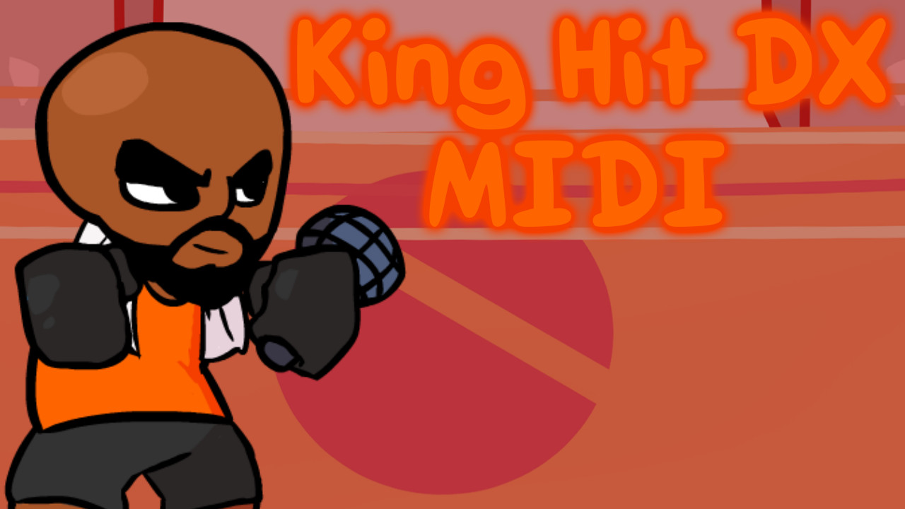 King Hit DX MIDI Modding Tool for Friday Night Funkin' | FNF Modding Tools