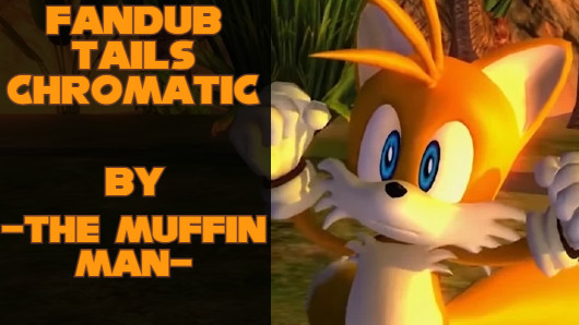 Snapcube Fandub Tails Chromatic! [Friday Night Funkin'] [Modding Tools]