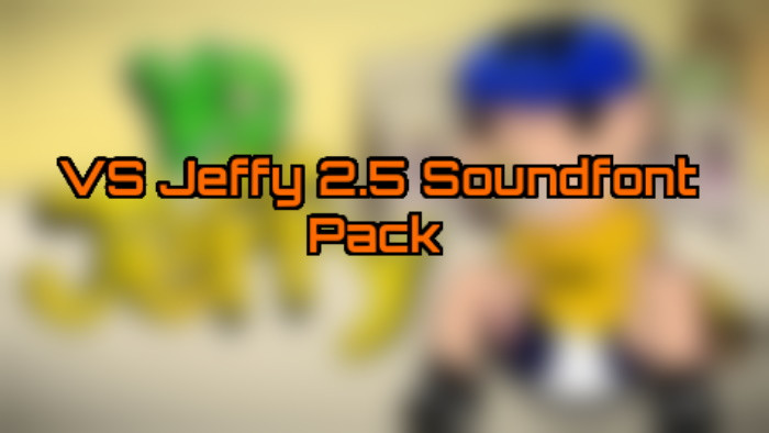 VS Jeffy 2.5 Soundfont Pack! Modding Tool for Friday Night Funkin ...