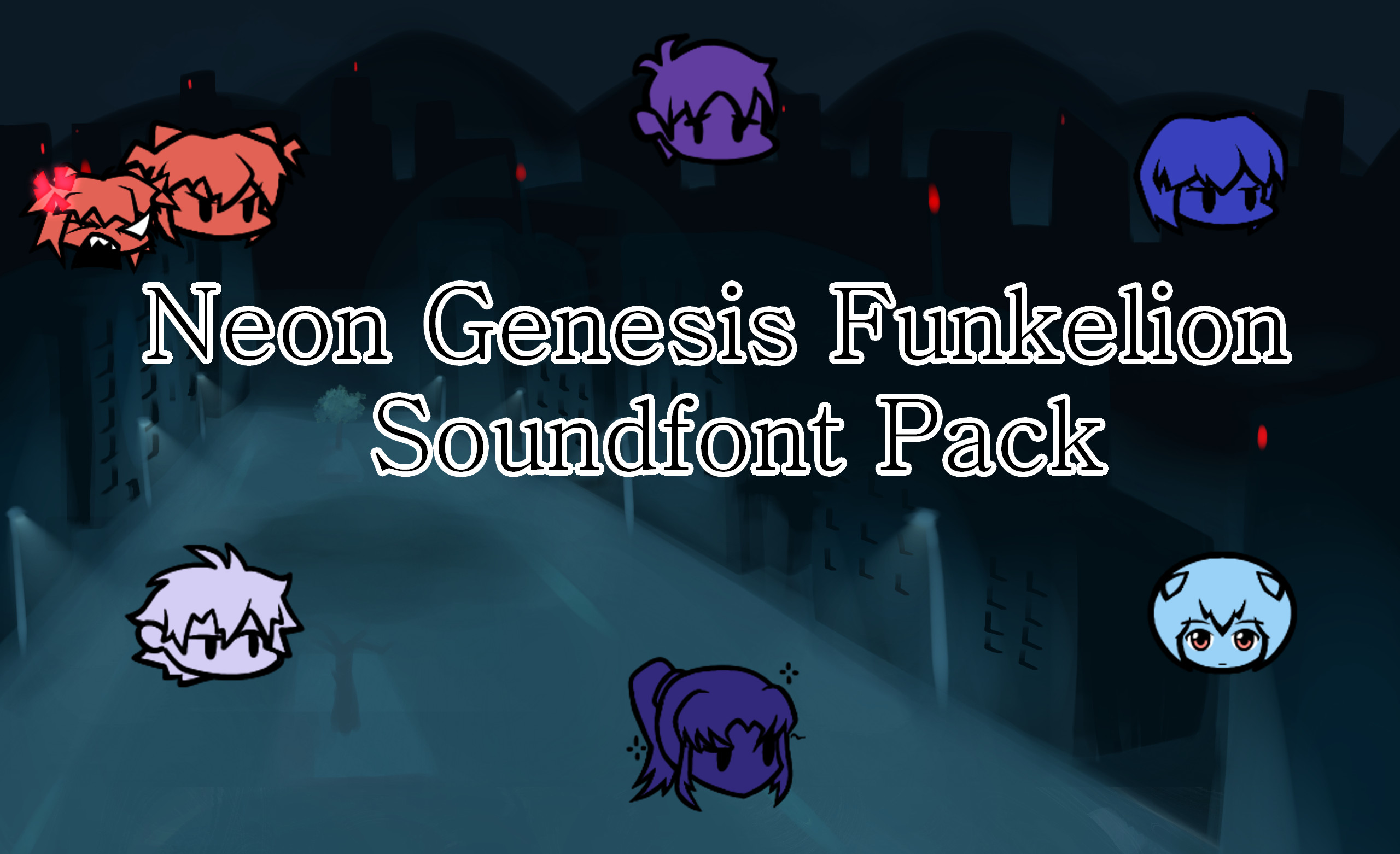 Neon Genesis Funkelion Soundfont Pack (sf2) Modding Tool for Friday ...