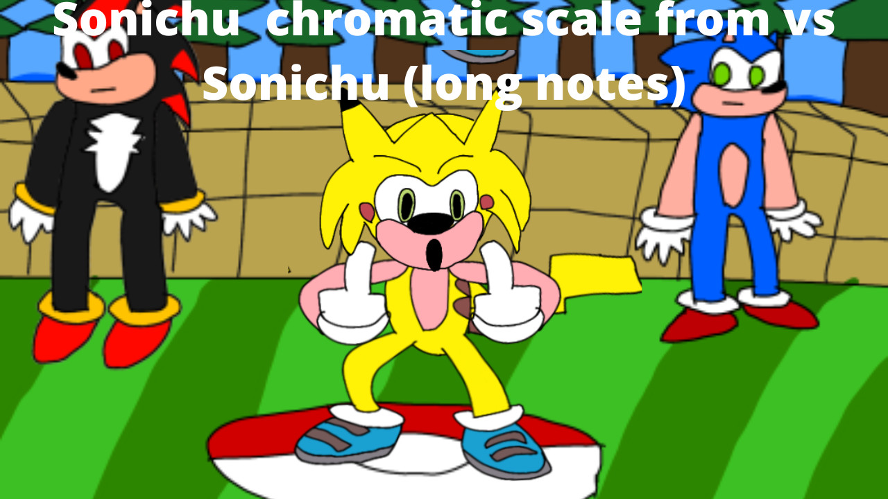 Sonichu chromatic (Vs Sonichu) long notes Modding Tool for Friday Night ...