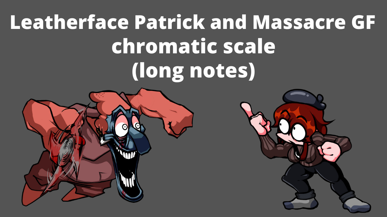 Massacre Chromatic Scale Pack Long Notes [friday Night Funkin