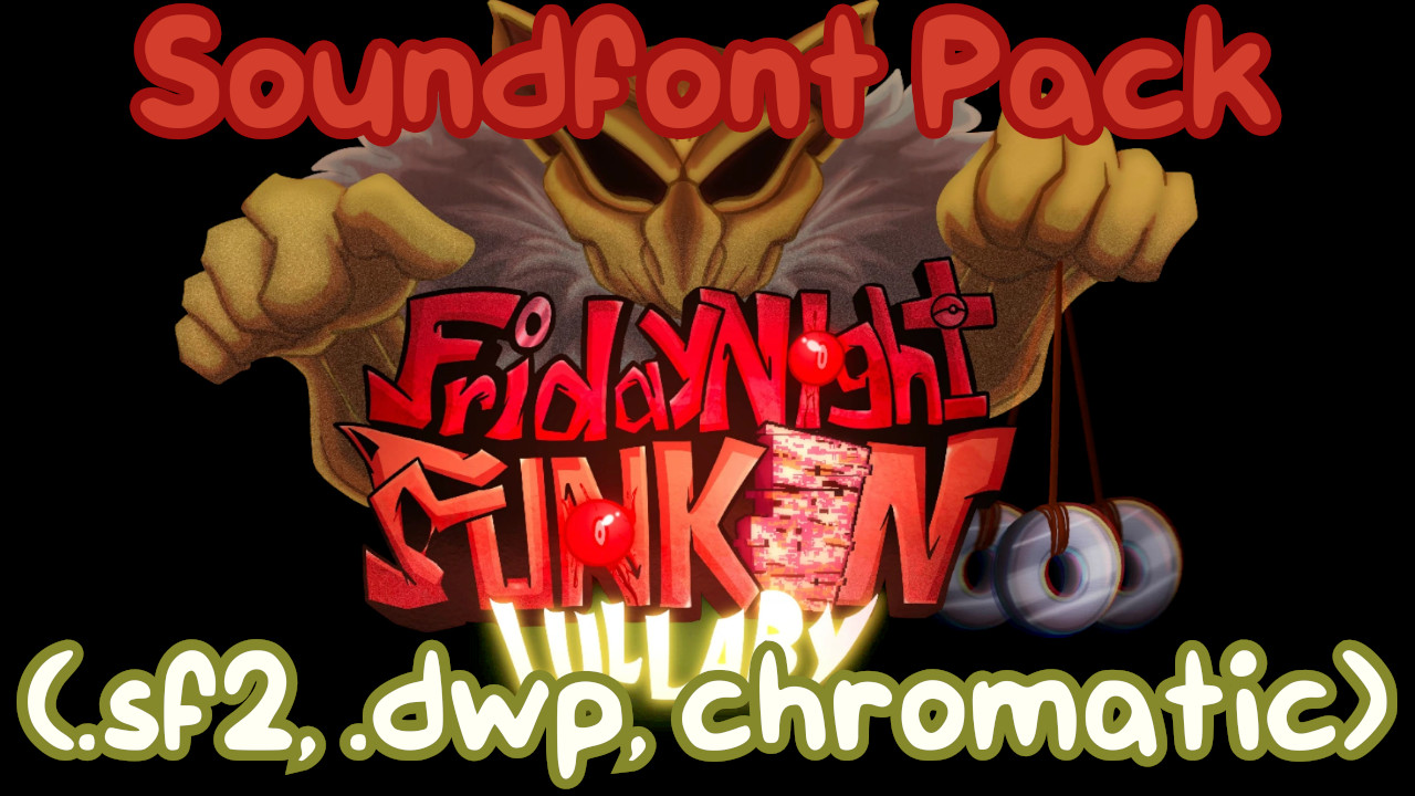 Hypno's Lullaby Soundfont Pack (+ Off. Chromatics) Modding Tool for Friday Night Funkin' | FNF ...