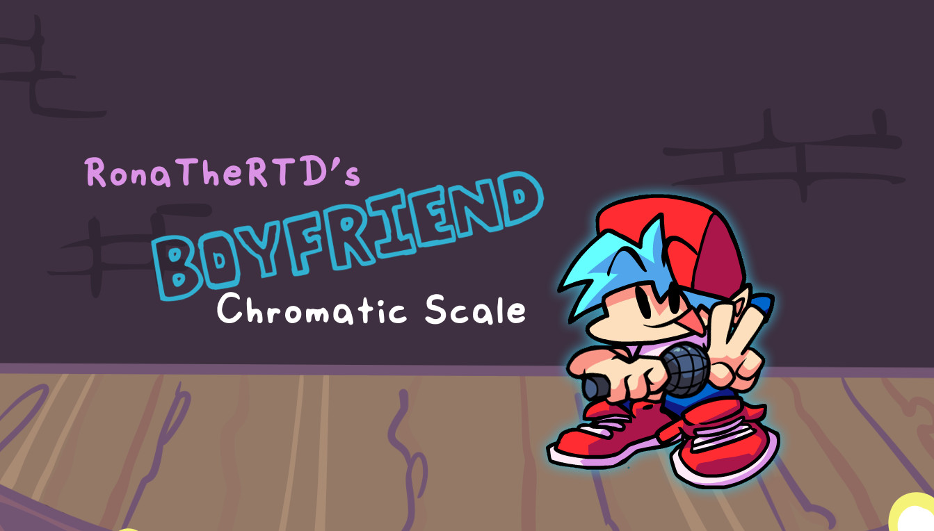 RonaTheRTD's Friday Night Funkin' Chromatic Scales Modding Tool for ...